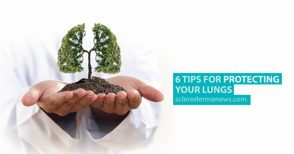 6 Tips for Protecting Your Lungs | Scleroderma News