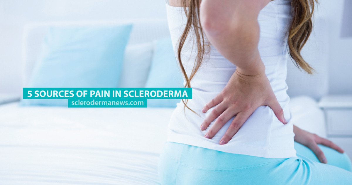 5 Sources of Pain in Scleroderma - Scleroderma News
