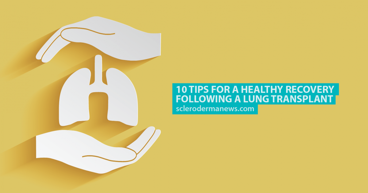 10 Tips for a Healthy Recovery Following a Lung Transplant ...